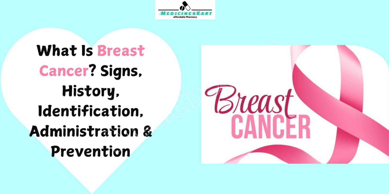 What Is Breast Cancer? Signs, History, Identification